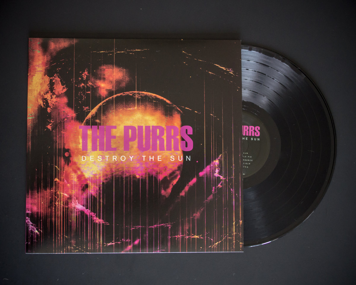 Destroy the Sun (2018) | The Purrs