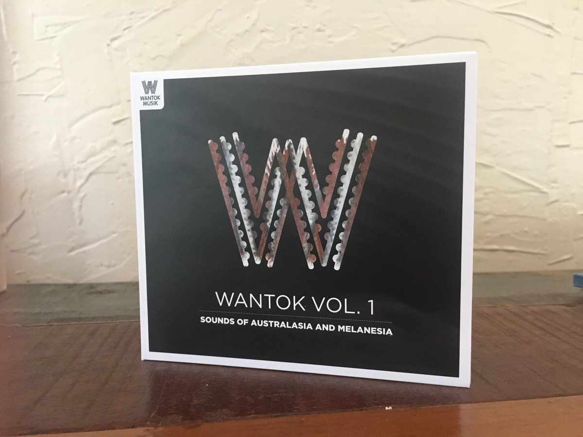 Wantok Vol. 1 - Sounds of Australasia & Melanesia | Various | Wantok Musik