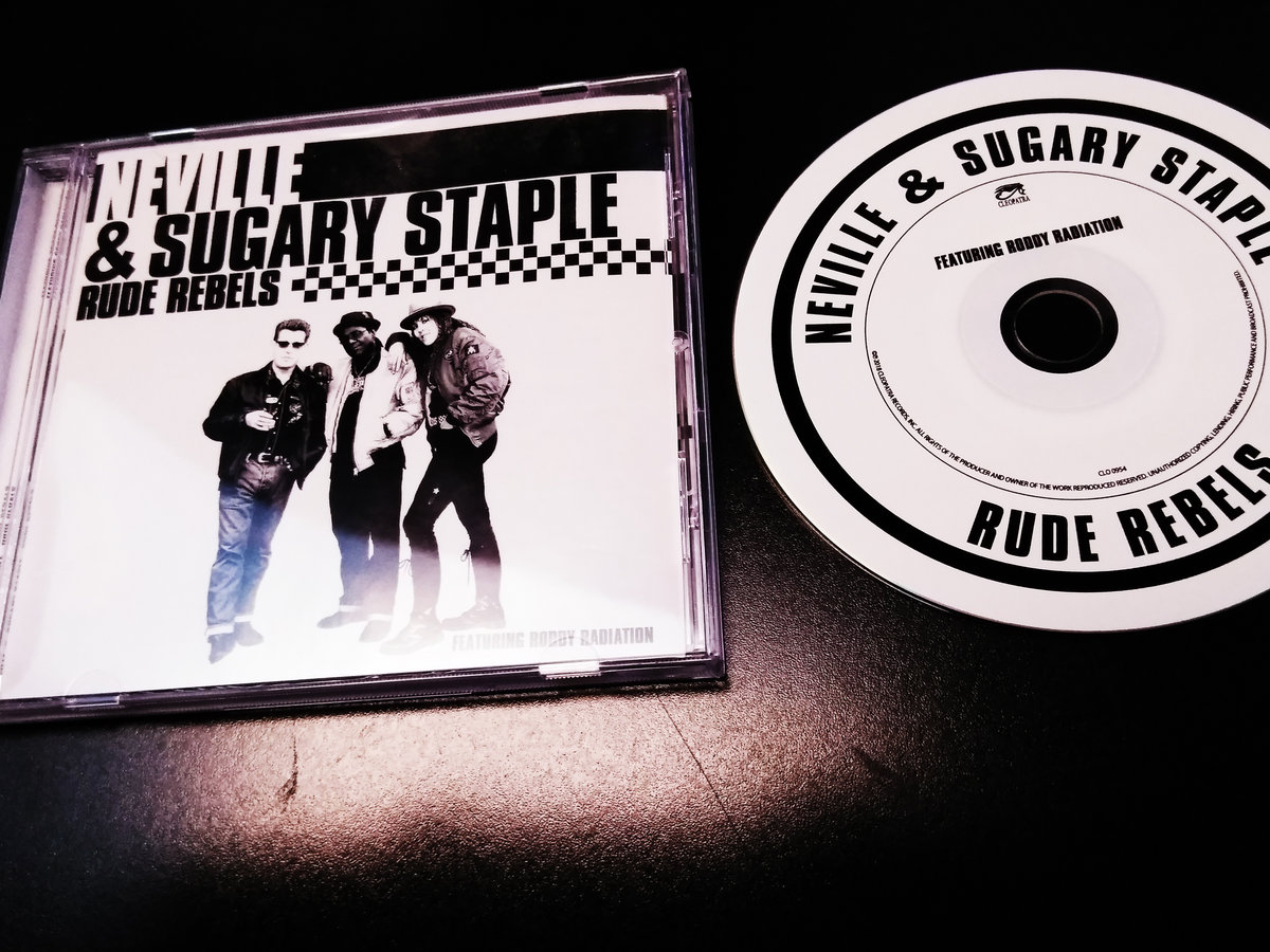 Rude Rebels | Neville & Sugary Staple | Neville Staple