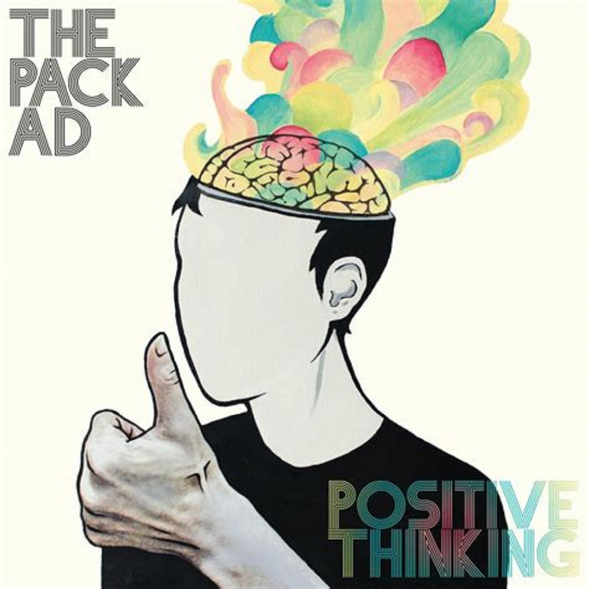 Positive Thinking | The Pack a.d.