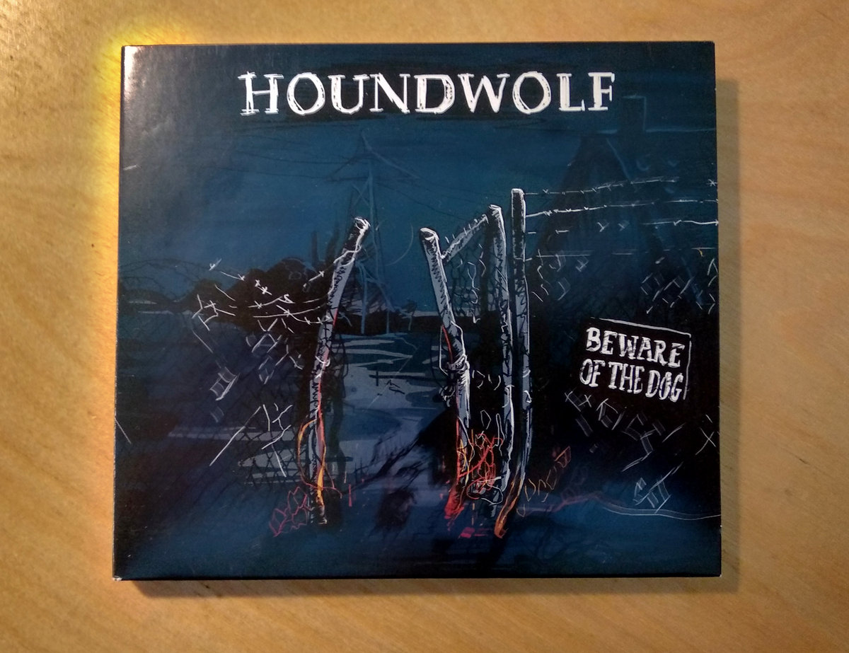 Beware of the Dog | Houndwolf