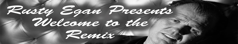 Rusty Egan Presents Welcome to the Remix Vol 2 | Rusty Egan Presents Ft ...