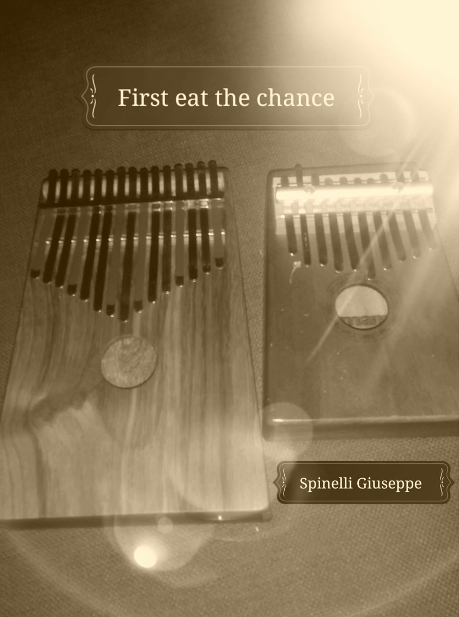 First eat the chance | Spinelli Giuseppe | Silafandoo