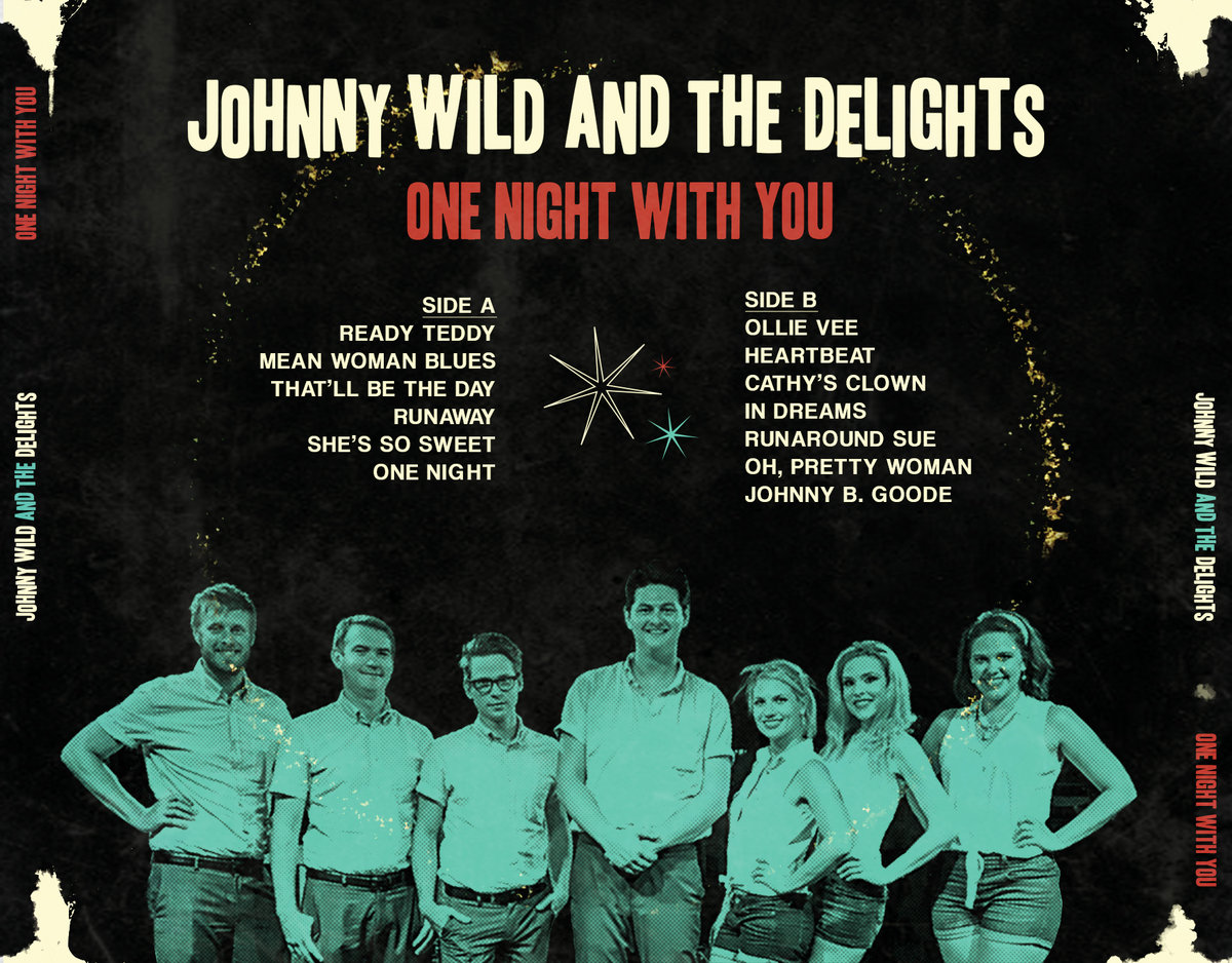 One Night With You | Johnny Wild and the Delights