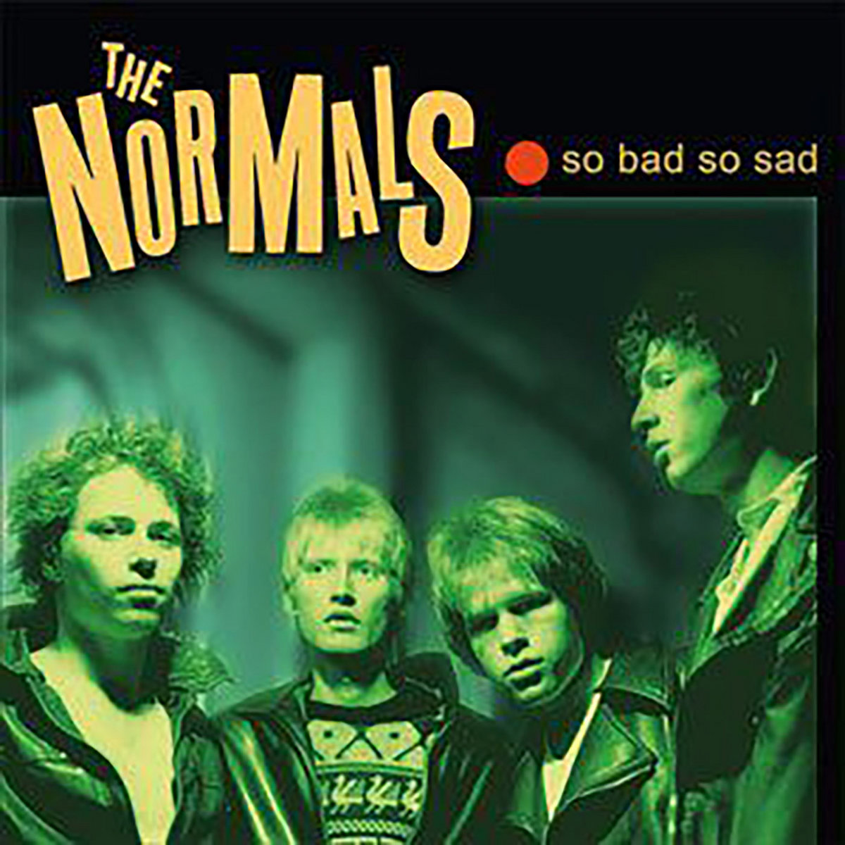 So Bad So Sad | The Normals