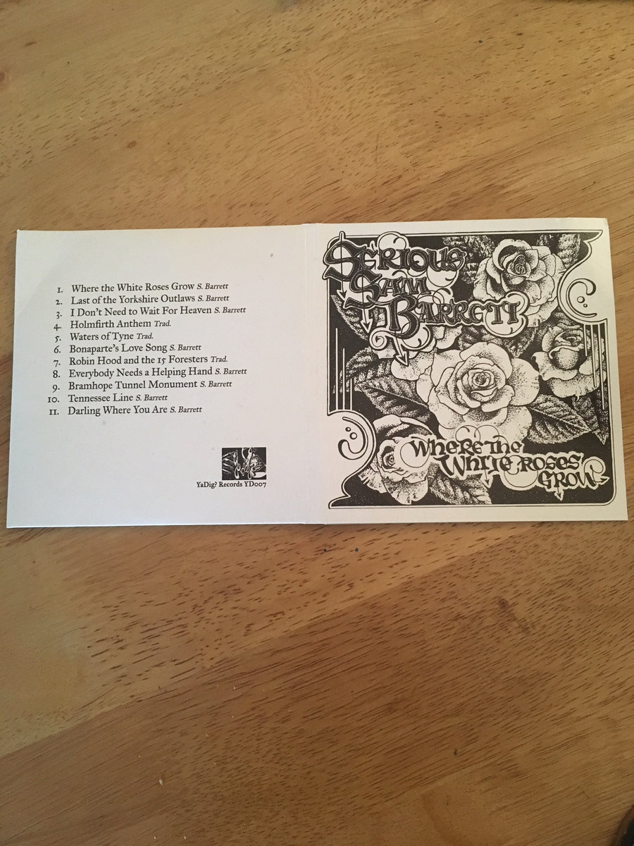 Where The White Roses Grow | Serious Sam Barrett (YaDig? Records)