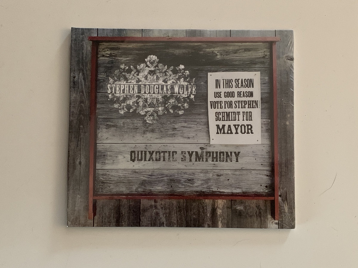 Quixotic Symphony | Stephen Douglas Wolfe