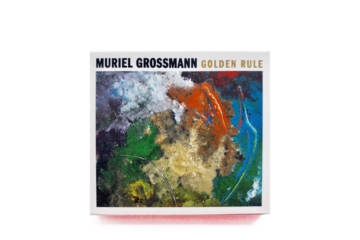 GOLDEN RULE | Muriel Grossmann