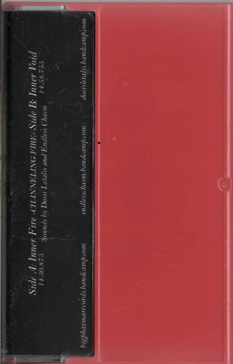 Channeling Fire | Endless Chasm & Dosis Letalis | Big Pharma Records