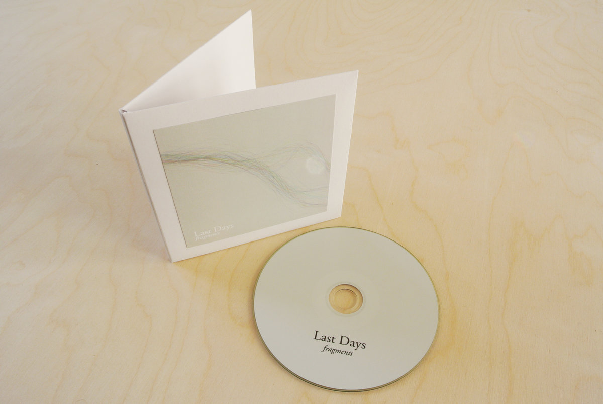 Fragments | Last Days