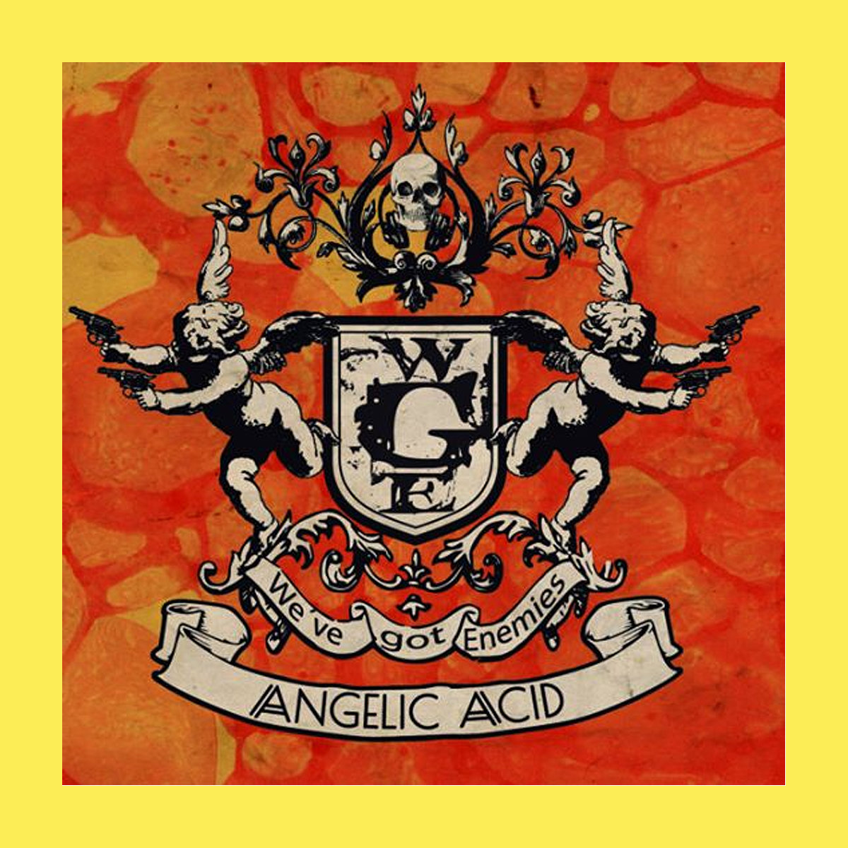 Angelic Acid | We´ve got enemies