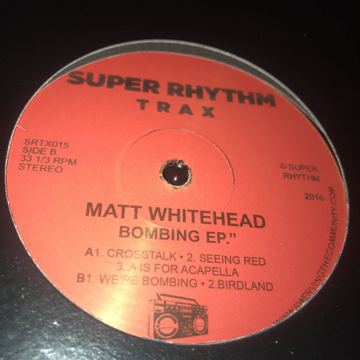 Bombing EP. | Mat Whitehead | Super Rhythm Trax