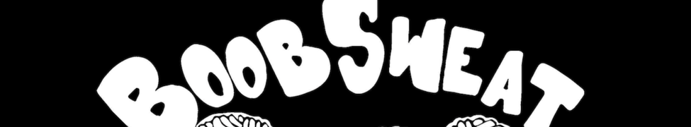 Boob Sweat Ep Boob Sweat