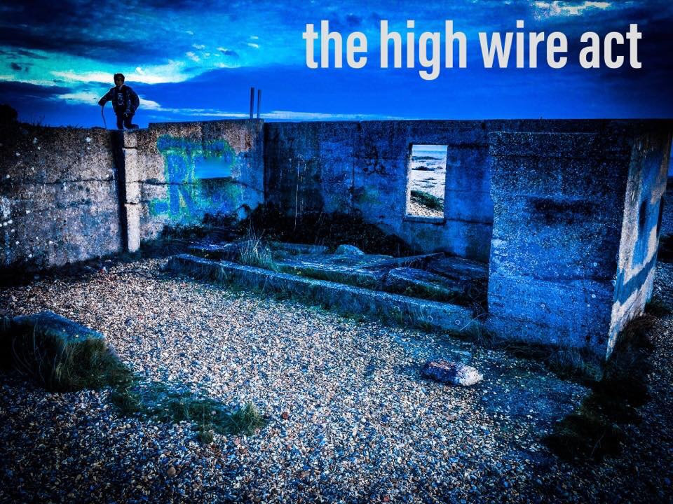The High Wire Act | The High Wire Act