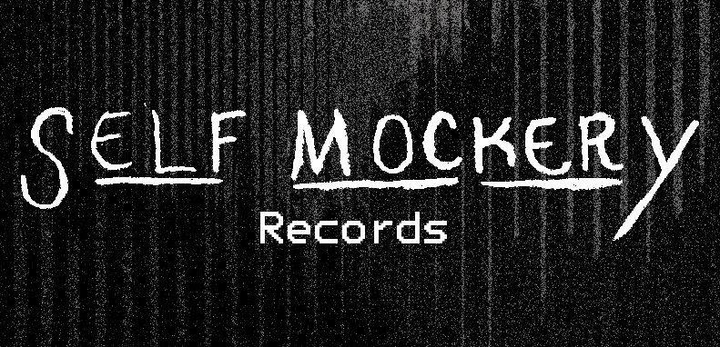 Music | Self Mockery Records