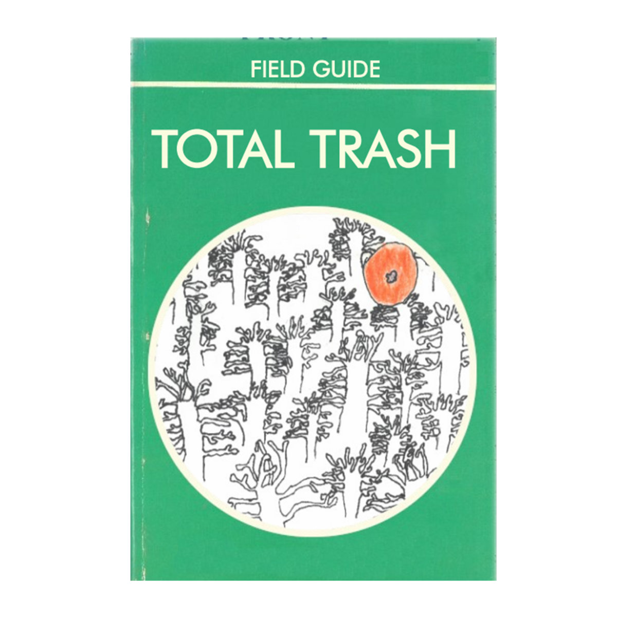 Field Guide | Total Trash