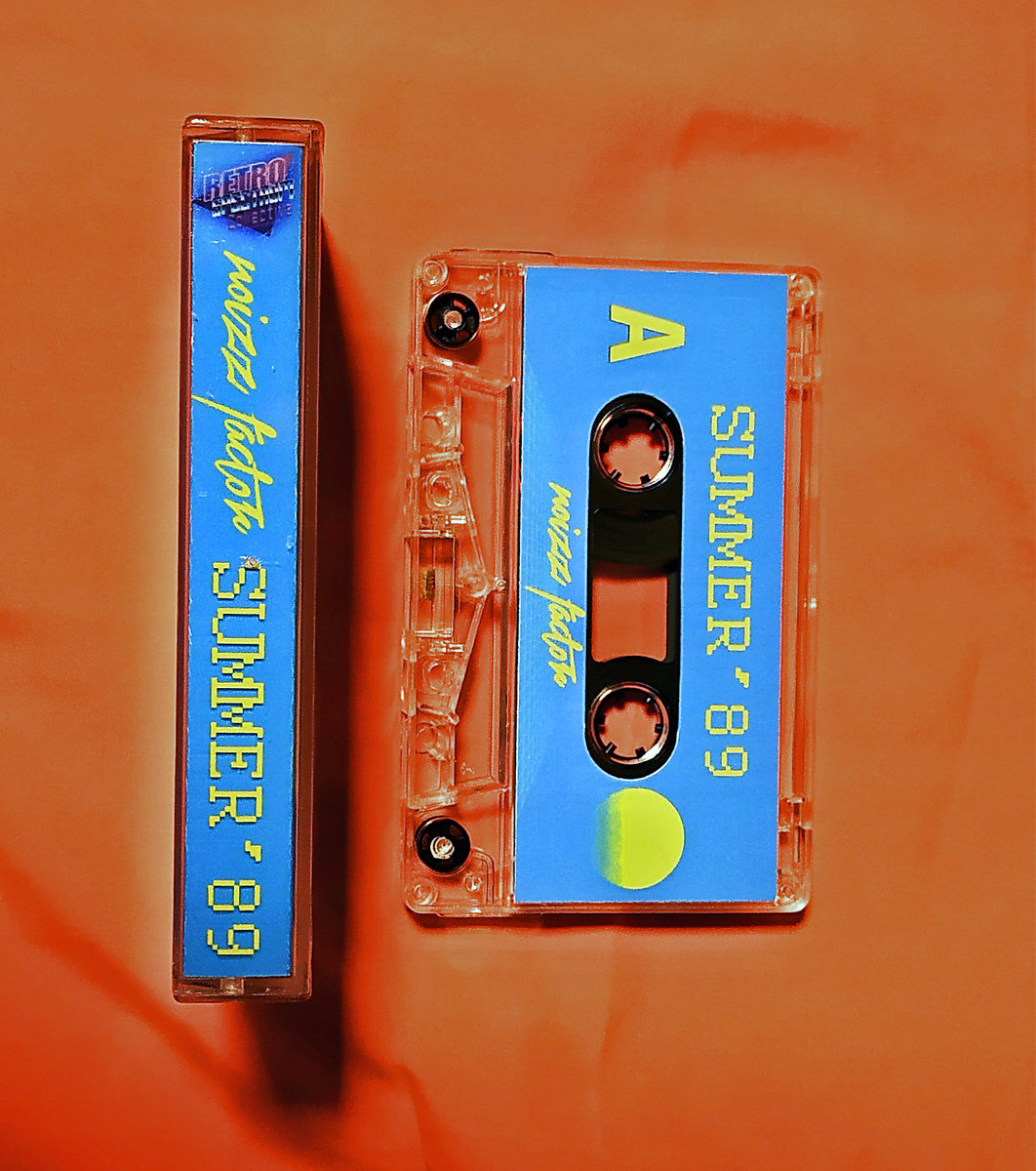 Summer '89 Extended Pleasure | Noizz Factor | Retro Spectrum Collective