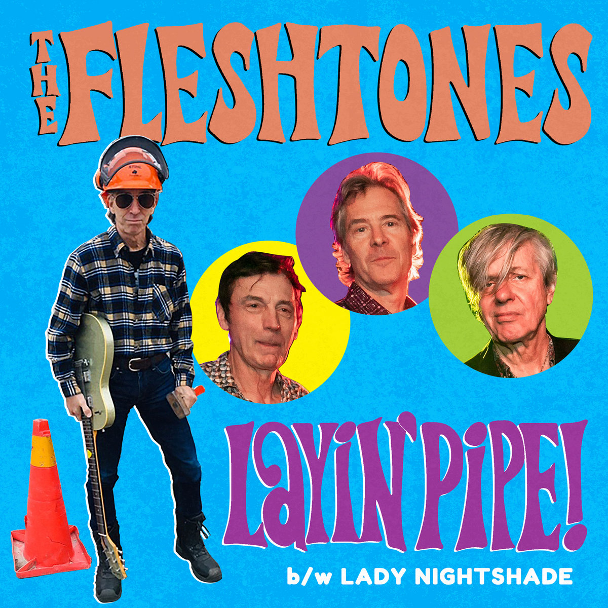 Layin' Pipe | The Fleshtones