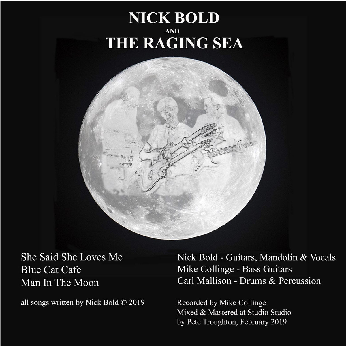 Man In the Moon | Nick Bold and The Raging Sea