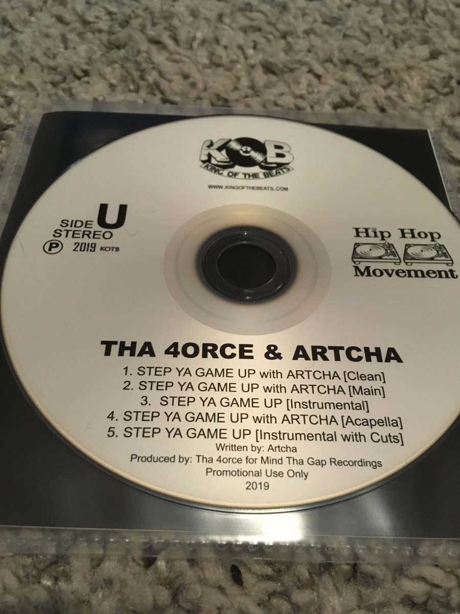 STEP YA GAME UP with ARTCHA [EP] | Tha 4orce