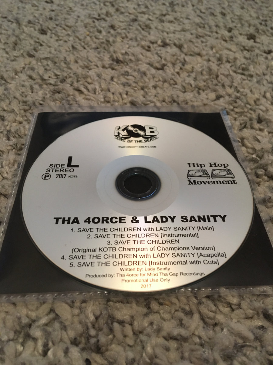 SAVE THE CHILDREN with LADY SANITY [EP] | Tha 4orce
