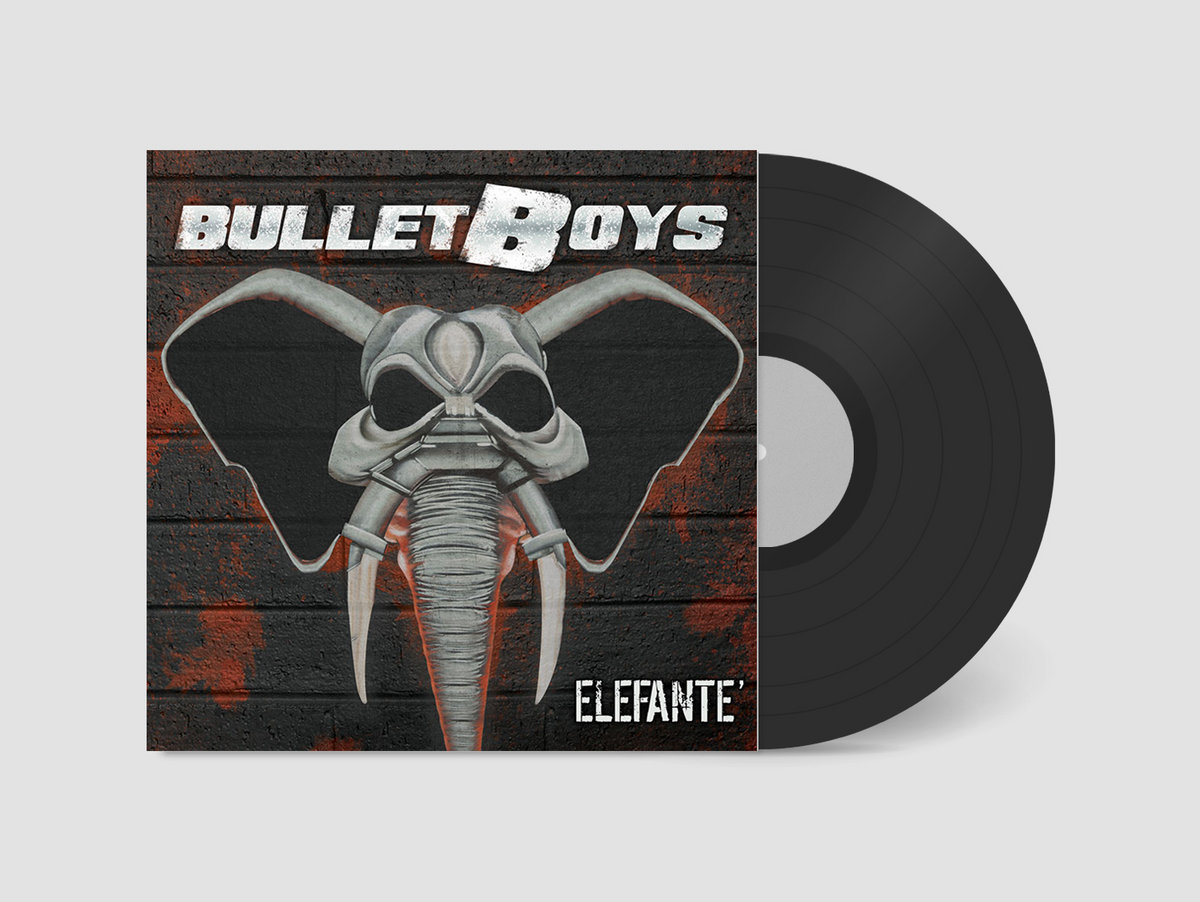 Elefante’ | Bullet Boys