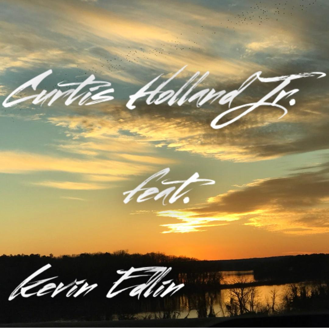 Days Like These | Curtis Holland Jr. (feat. Kevin Edlin)