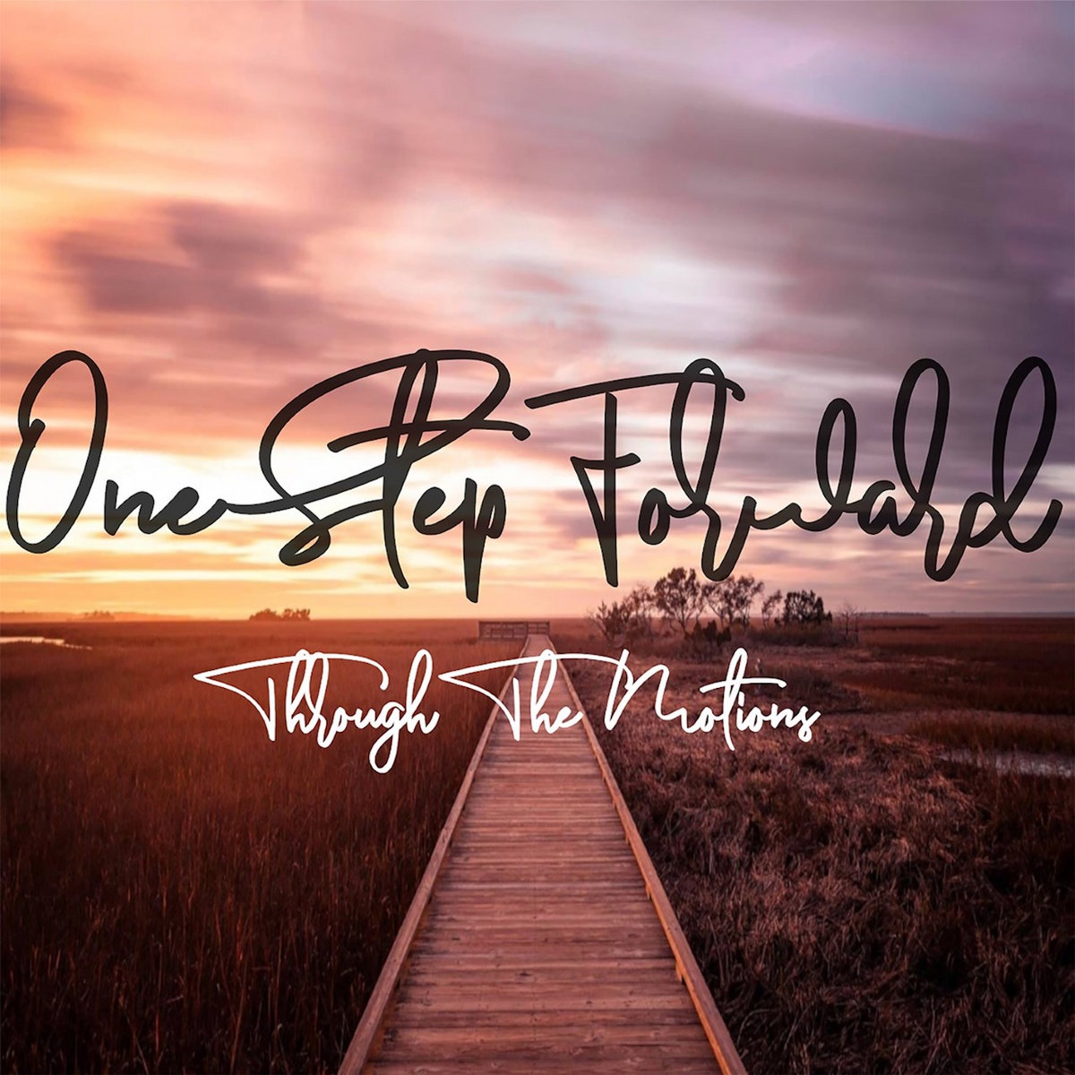 Through The Motions | One Step Forward