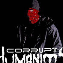 corrupthumanity's collection | Bandcamp