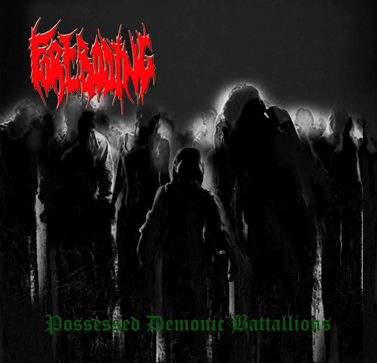 Demonic Possessed Battalions (The Remastered Album) | Foreboding