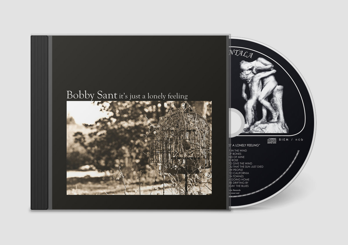 It's Just A Lonely Feeling | Bobby Sant | Transubstans Records