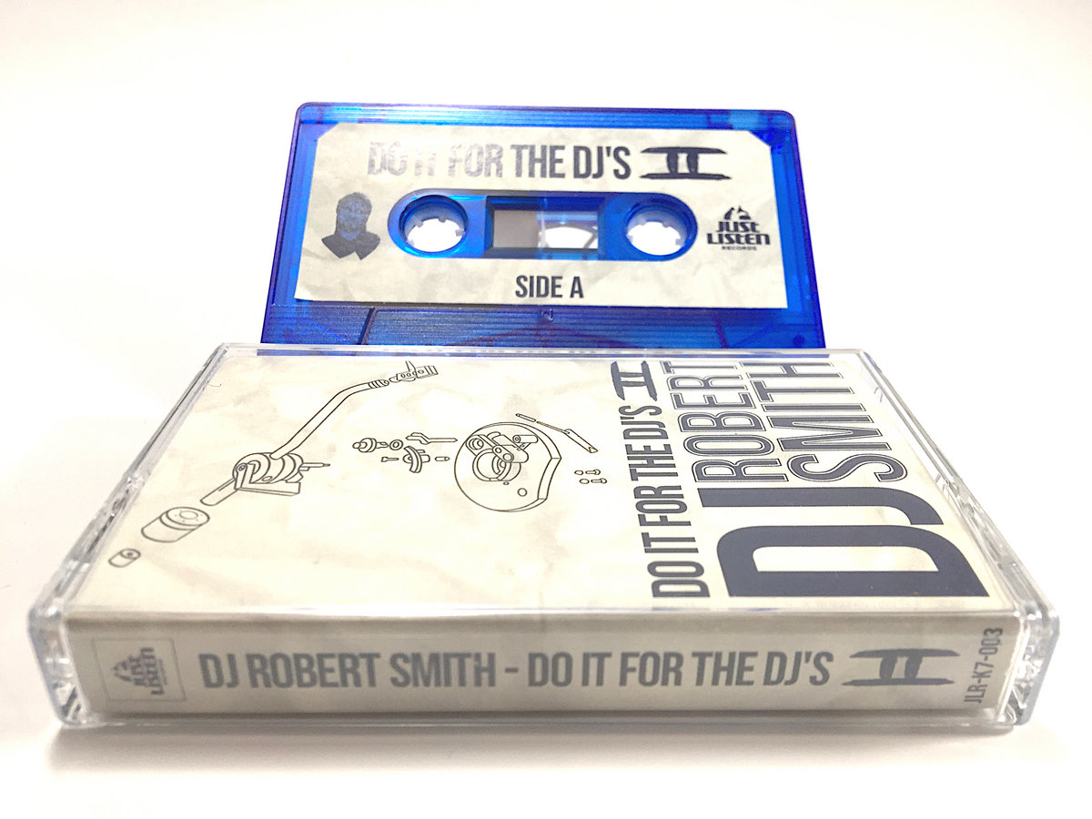 Dj Robert Smith - Do It For The Dj's (vol.2) | Dj Robert Smith | Just ...
