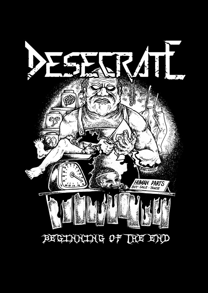 The Beginning of The End | Desecrate