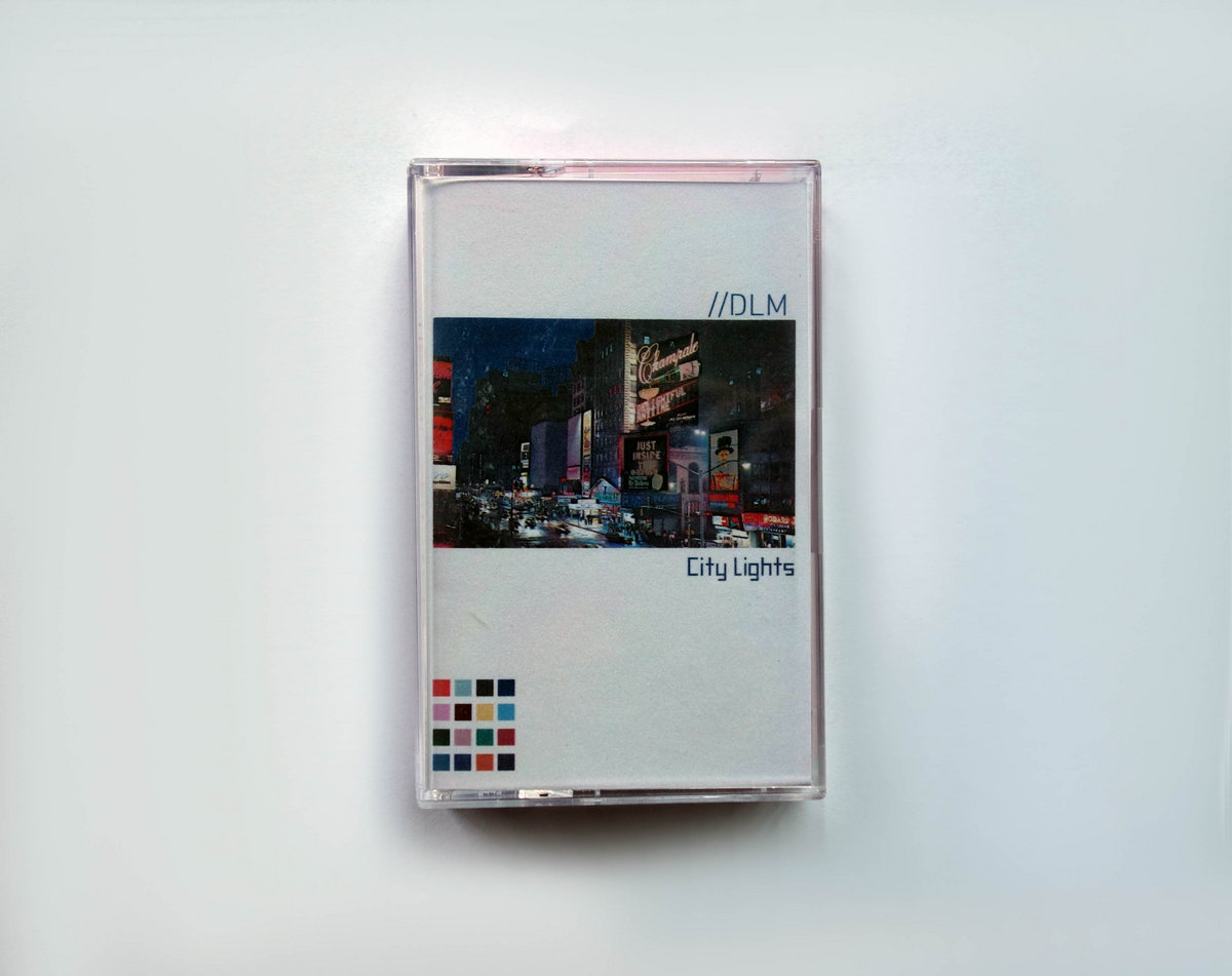 City Lights | //DLM | Insert Tapes