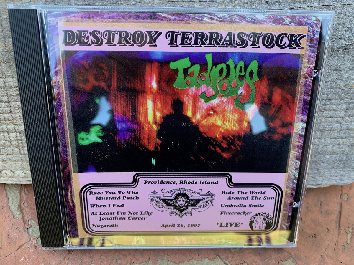 Destroy Terrastock - Live | Tadpoles