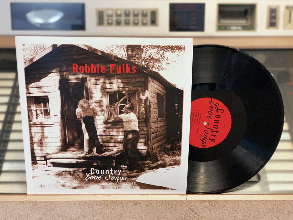 Country Love Songs | Robbie Fulks