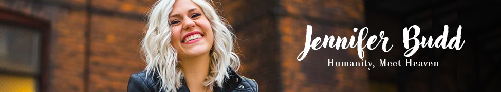 Humanity, Meet Heaven - EXCLUSIVE RELEASE | Jennifer Budd