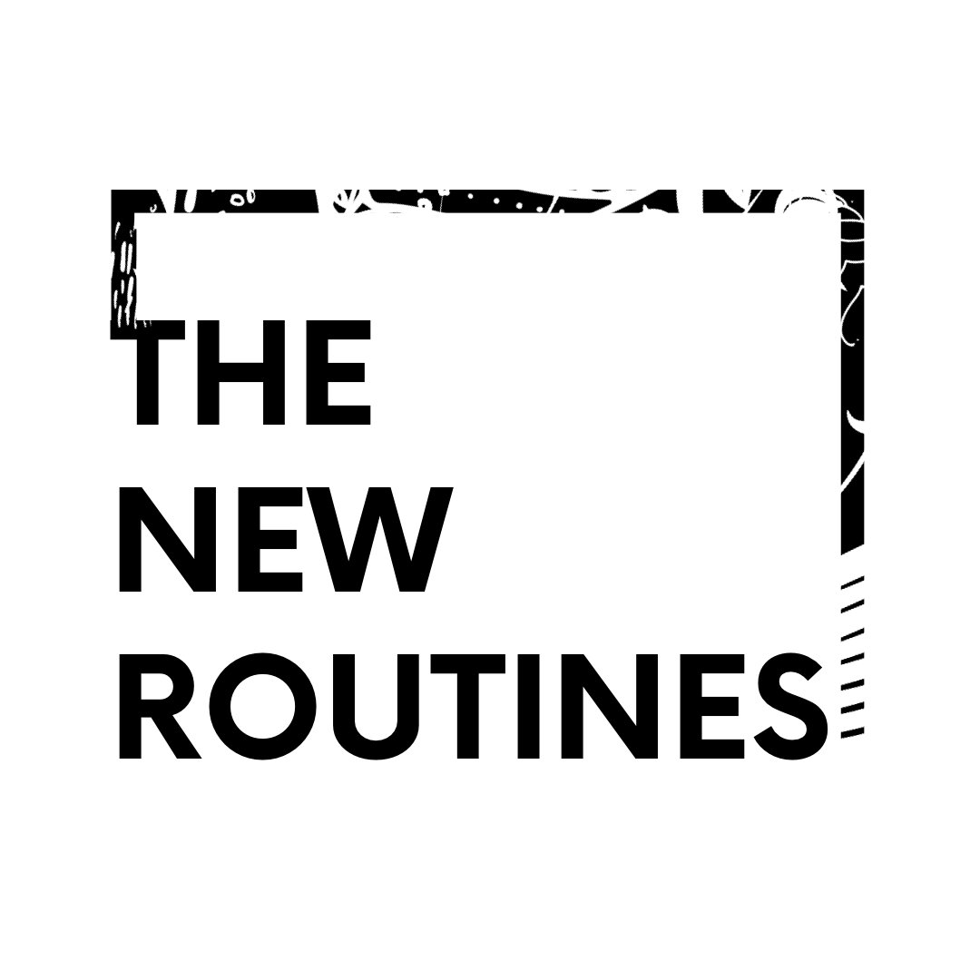 Staying in Place | The New Routines