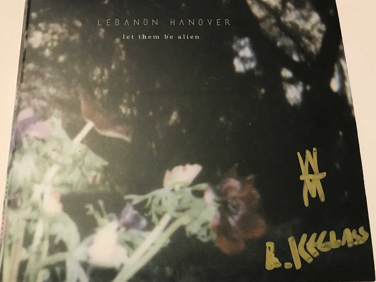 Let Them Be Alien | Lebanon Hanover
