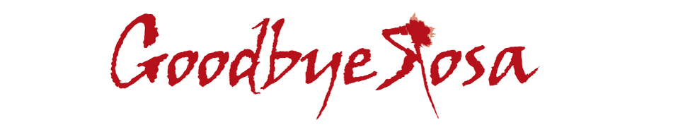 Mirages Ep | Goodbye Rosa