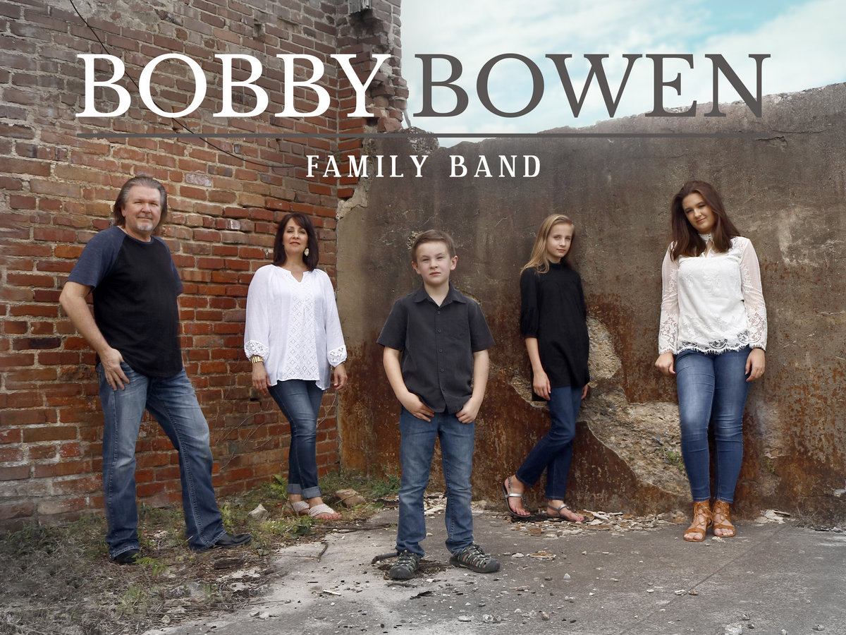 Every River Has A Bridge | Bobby Bowen Family Band