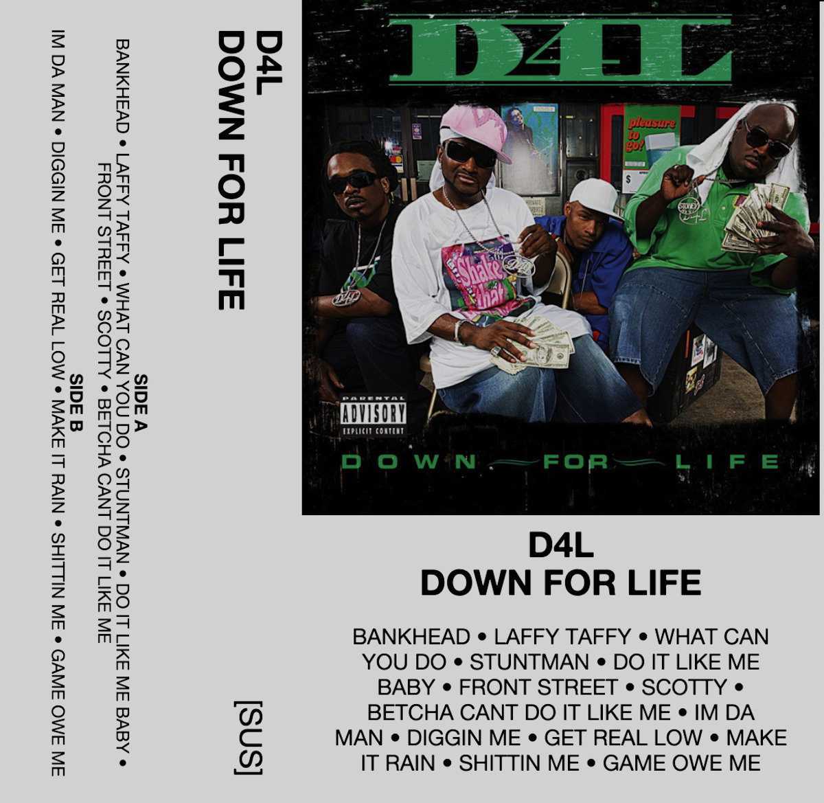 DOWN FOR LIFE | D4L | SUS RECORDS