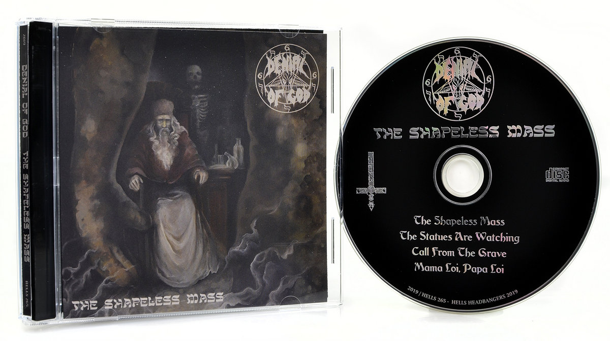 The Shapeless Mass | DENIAL OF GOD