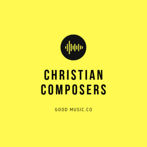 Music | Christian Composers