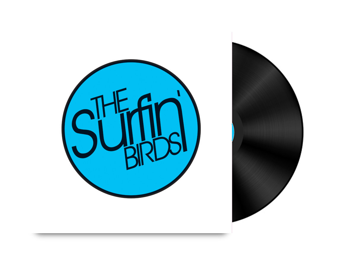 The Surfin' Birds LP | The Surfin' Birds