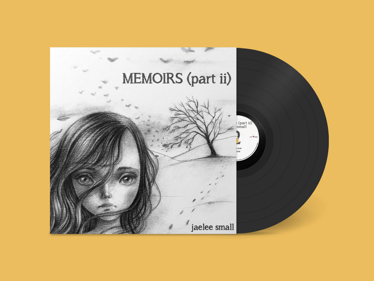 Memoirs (part ii) | Jaelee Small | jaeleesmall