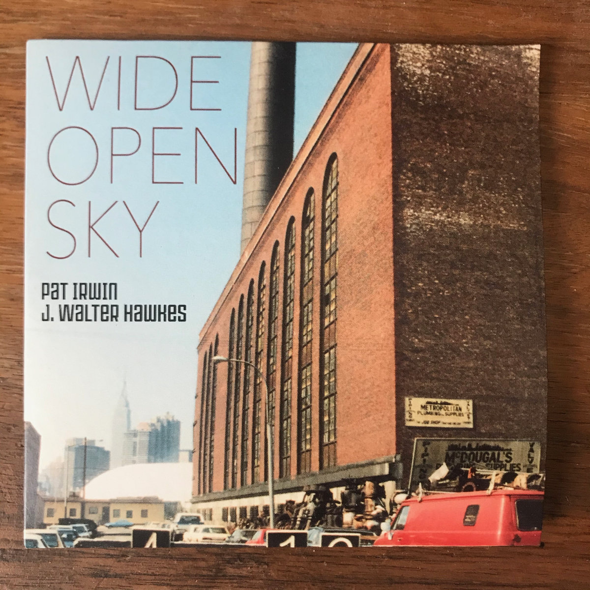 Wide Open Sky | Pat Irwin & J. Walter Hawkes