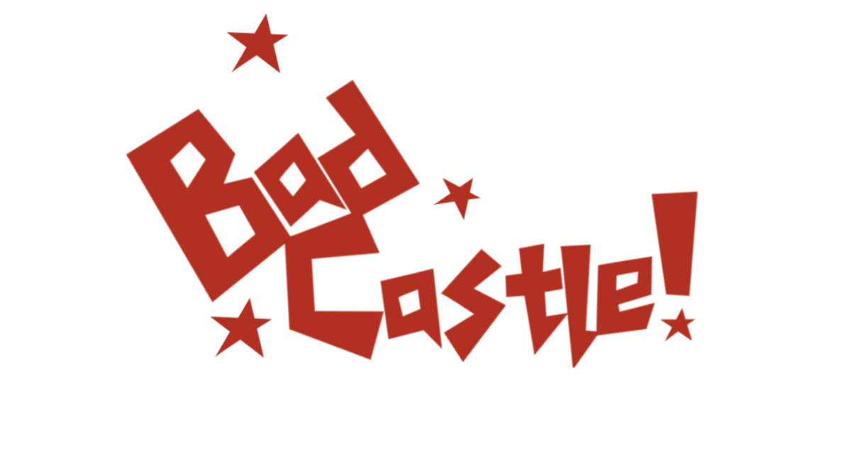 Session Zero Demo | Bad Castle!