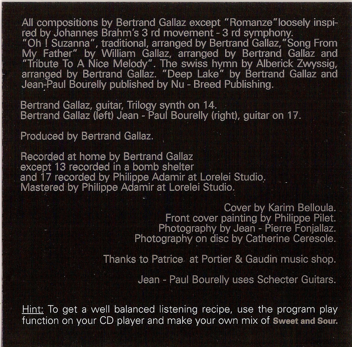 Bertrand Gallaz Sweet & Sour | Bertrand Gallaz