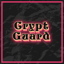 cryptguard's collection | Bandcamp